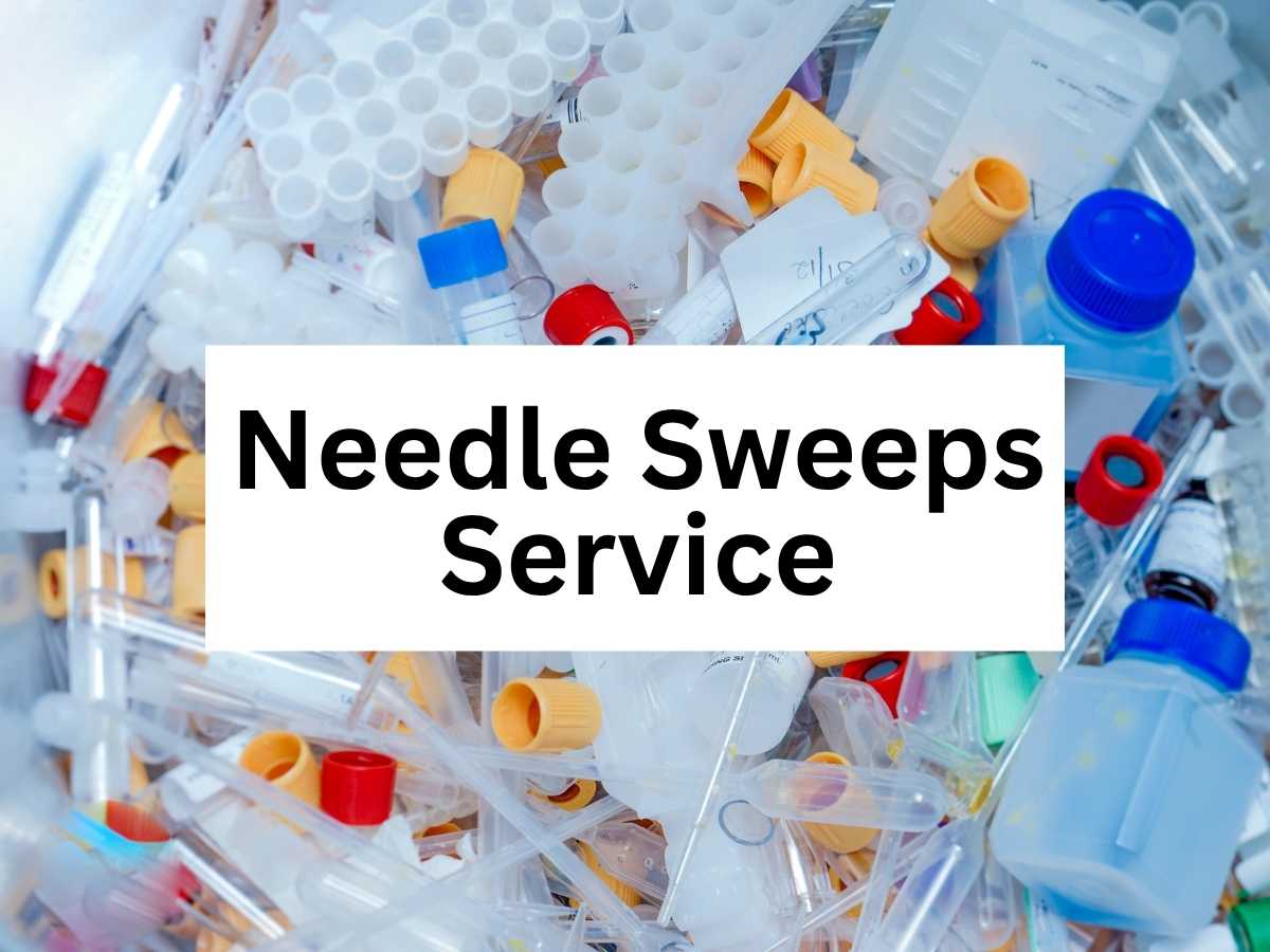 Needle Sweeps Service | Efficient Sharps Removal Services